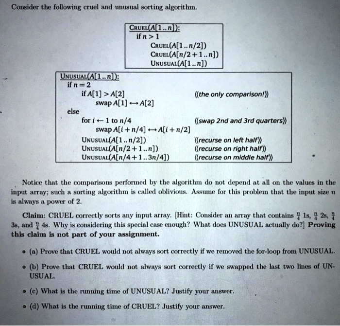 Consider the following cruel and unusual sorting algorithm. CRUEL(A[1 ...