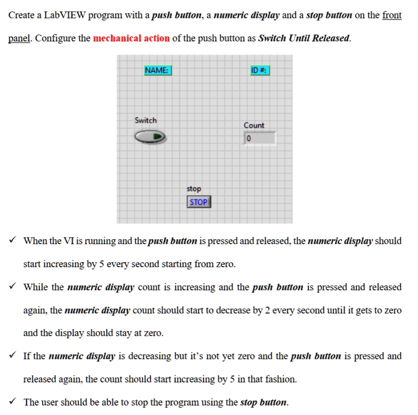 Get Answer Create A Labview Program With A Push Button A Numeric Display And A Stop Button On 5795