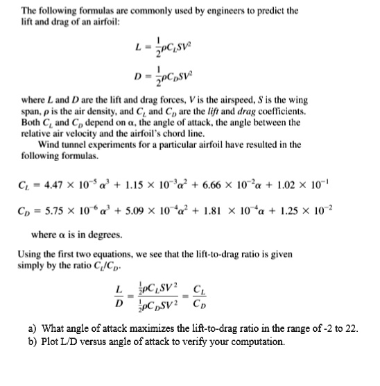SOLVED: I need a code for MATLAB, please! The following formulas are commonly used by engineers ...