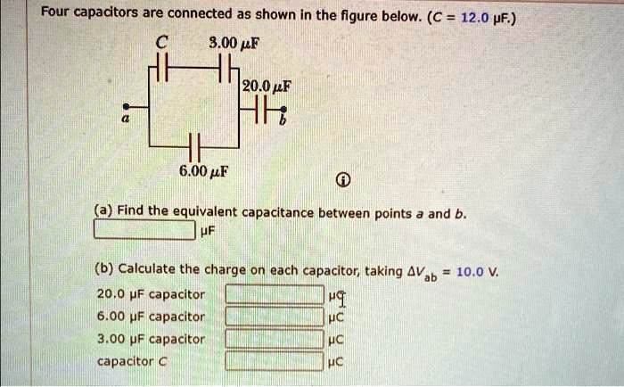 Four capacitors are connected as shown in the figure below. C=12.0 F, C ...