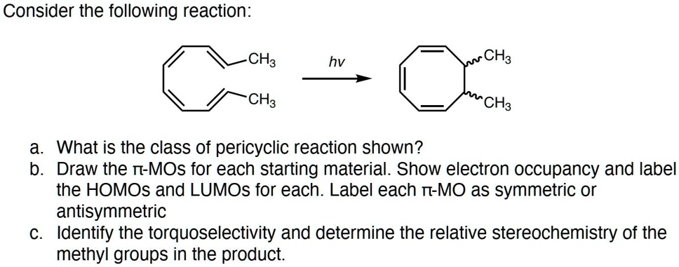Consider the following reaction: -CH3 hv CH3 CH3 CH3 a. What is the ...