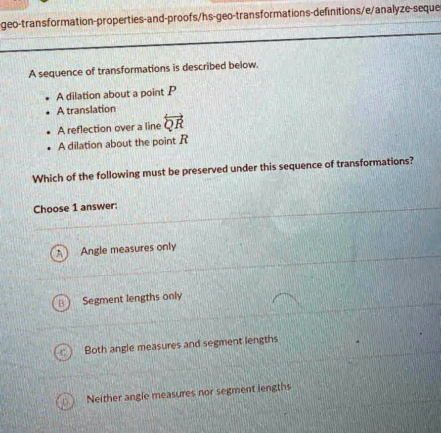 SOLVED: A sequence of transformations is described below: 1. A dilation ...