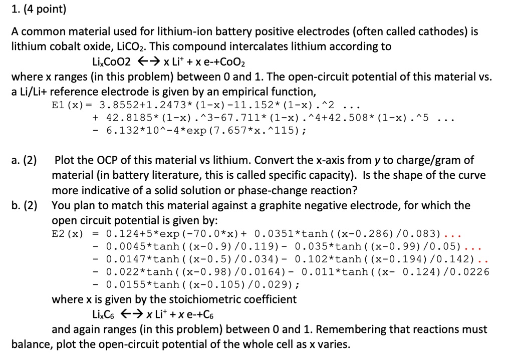 SOLVED: A common material used for lithium-ion battery positive ...