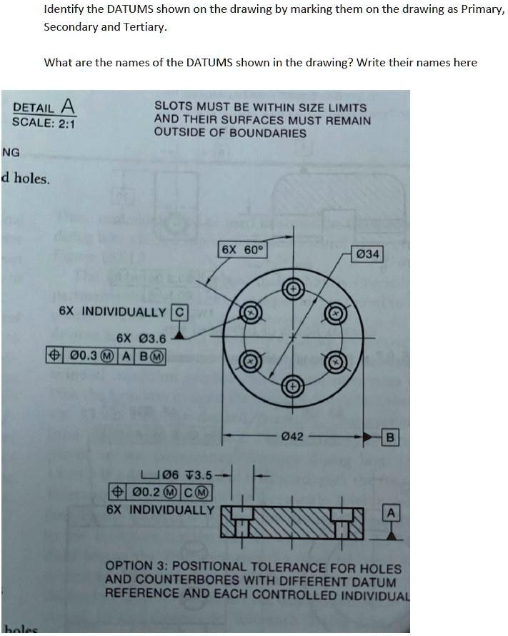 SOLVED: Identify the DATUMS shown on the drawing by marking them on the ...
