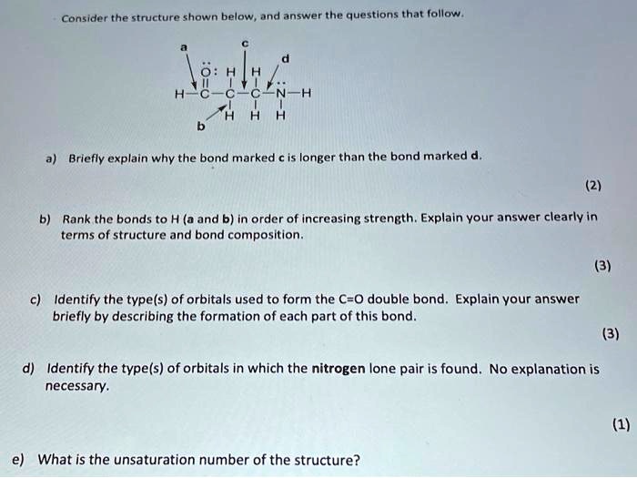 consider the structure shown below and answer the questions that follow briefly explain why the ...