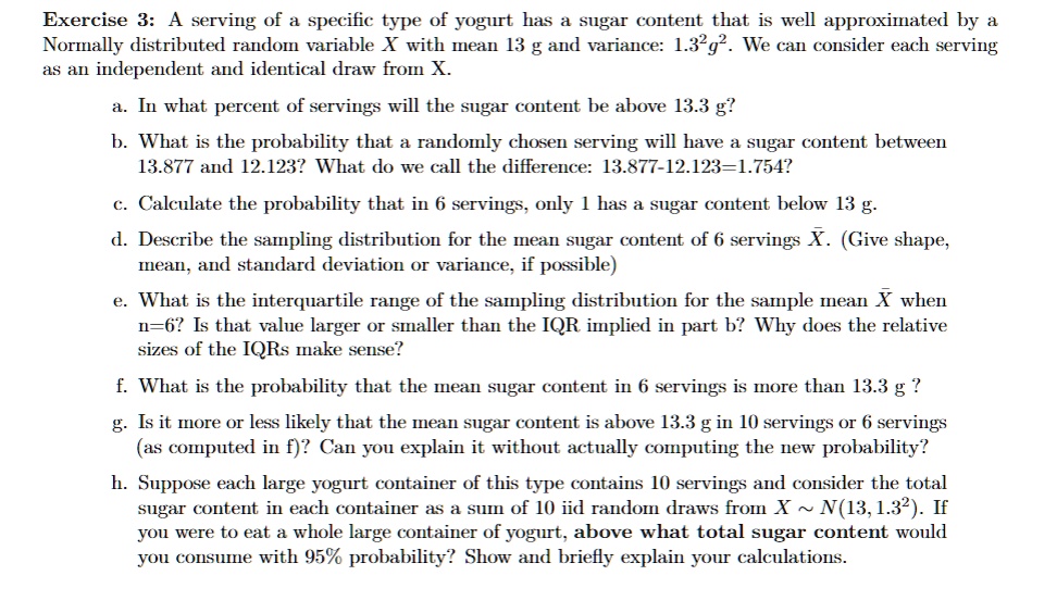 exercise 3 a serving of a specific type of yogurt has a sugar content ...