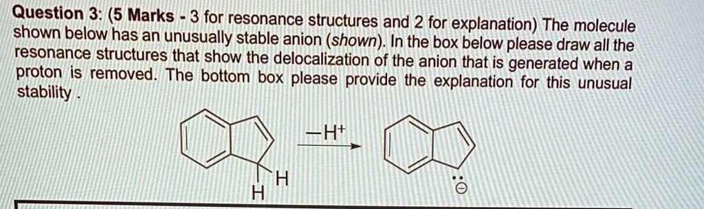 [GET ANSWER] Question 3: (5 Marks - 3 for resonance structures and 2 ...