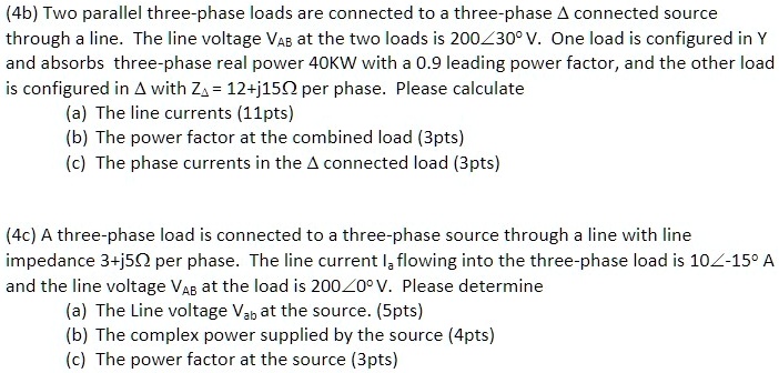 SOLVED: Two parallel three-phase loads are connected to a three-phase connected source through a ...