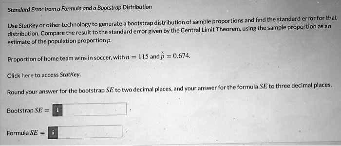 Solved Standard Error From Formula And Bootstrap Distribution Bootstrap Distribution Of Sample