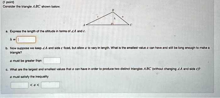 SOLVED: Texts: (point) Consider the triangle ABC shown below. a ...
