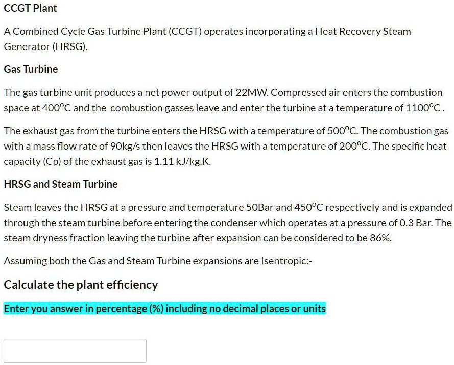SOLVED: CCGTPlant A Combined Cycle Gas Turbine Plant(CCGToperates ...