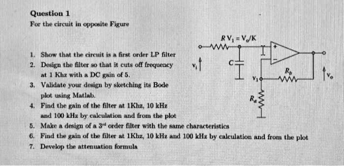 SOLVED: Question 1: For the circuit in the opposite Figure: 1. Show ...