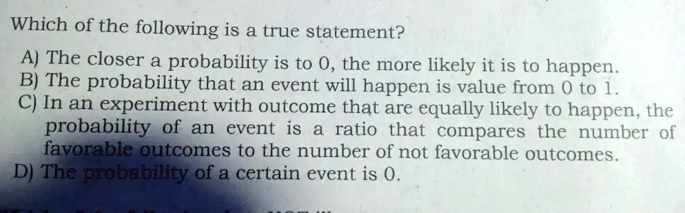 SOLVED: Which of the following is true statement? A) The closer ...