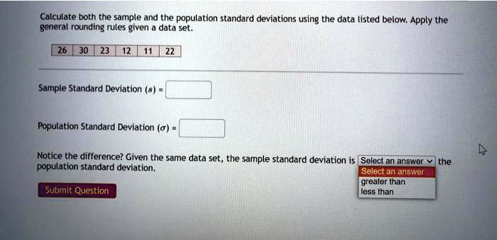 SOLVED: Calculate both the sample and the population standard ...