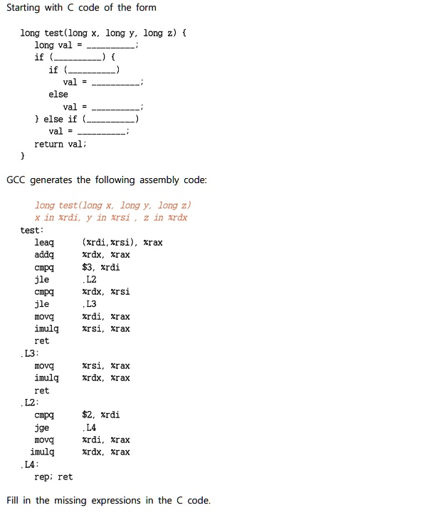 SOLVED: long test(long x, long y, long z) long val; if (x + y