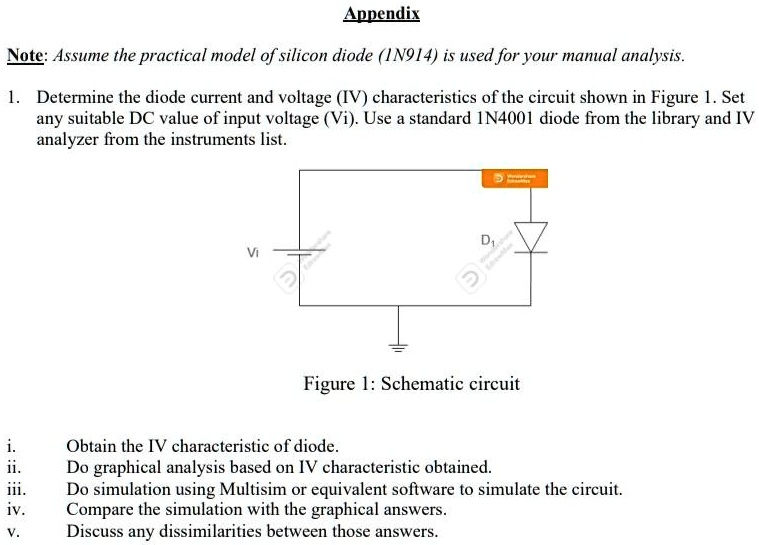 Appendix Note: Assume the practical model of silicon diode (1N914) is used for your manual ...