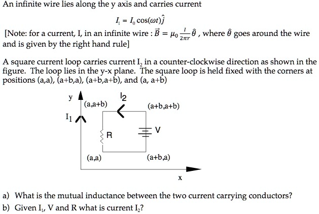 SOLVED: An infinite wire lies along the y-axis and carries current I = Icos(tj) and is given by ...
