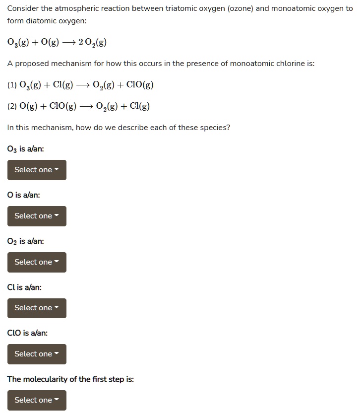 SOLVED: Consider the atmospheric reaction between triatomic oxygen ...