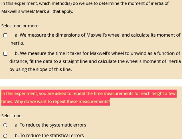 In this experiment, which method(s) do we use to determine the moment ...