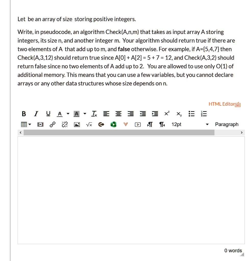 Let Be An Array Of Size Storing Positive Integers Write In Pseudocode An Algorithm Checkanm That