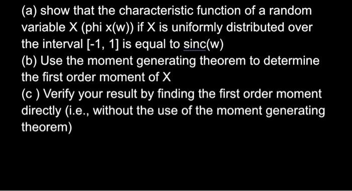 SOLVED: (a) Show that the characteristic function of a random variable ...