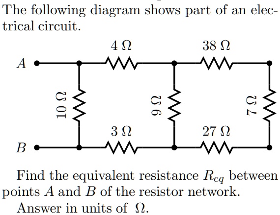 SOLVED: The following diagram shows part of an elec- trical circuit 38 ...