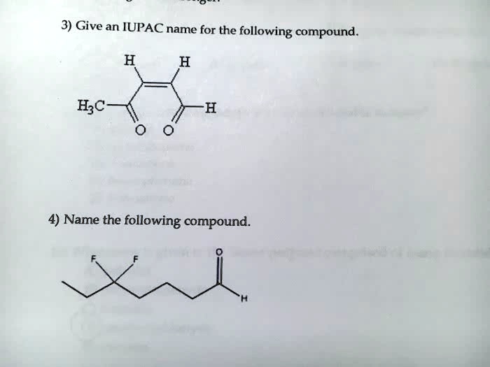 SOLVED: ' Give an IUPAC name for the following compound. Name the following compound.