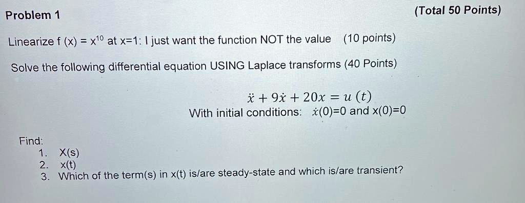 Solved Problem 1 Total 50 Points Linearize F X Xâ‚ â‚€ At Xâ‚ Just Want The Function Not