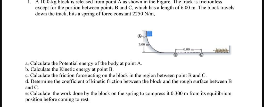SOLVED: A [0.0-kg block IS released from point A as shown mn the Figure The track IS ...