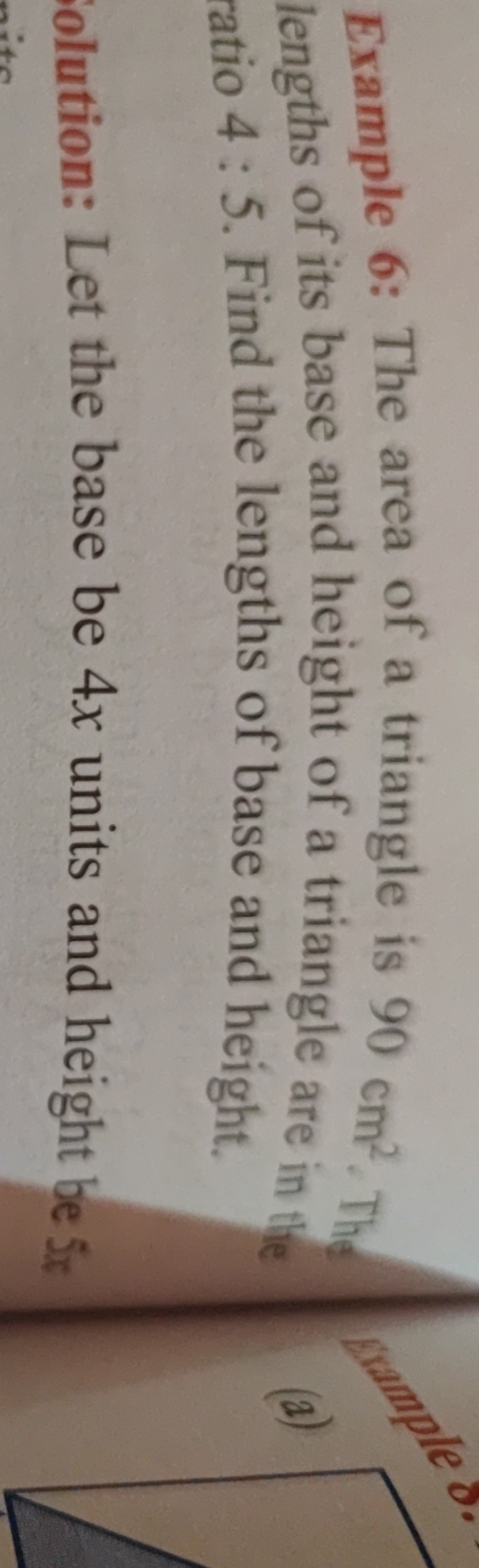 Example 6: The area of a triangle is 90 cm^2. The lengths of its base ...
