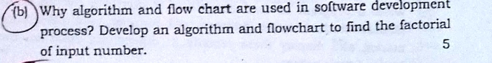 Solved Explain Properly Up To The Point B Why Algorithm And Flow