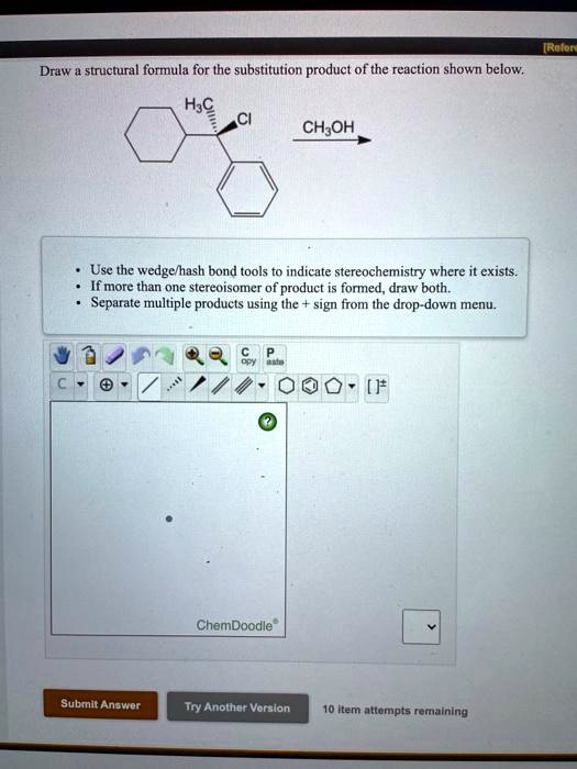 SOLVED: Draw structural formula for the substitution product of the reaction shown below: Hsg ...