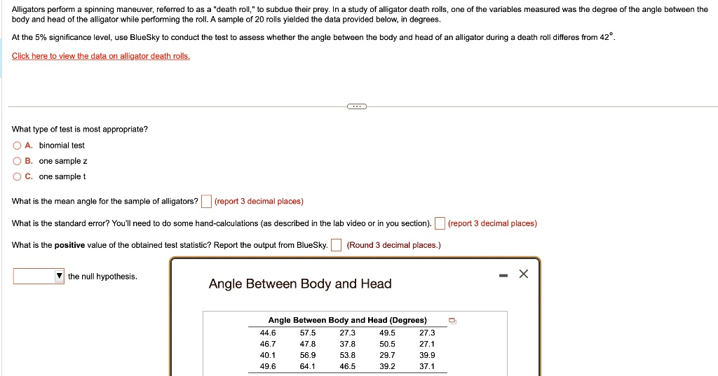 SOLVED: Alligators perform a spinning maneuver, referred to as a "death ...