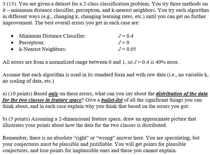 SOLVED: 3(15). You are given a dataset for a 2-class classification ...