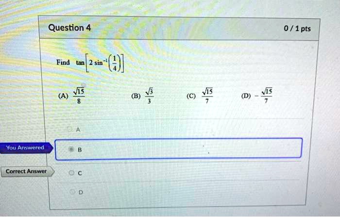 SOLVED: Question 4 0 / 1pts Find tan | 2 sin SOLVED: Question 4 0 / 1pts Find tan | 2 sin