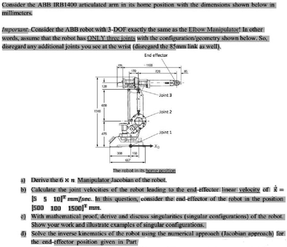 SOLVED: Please help with this problem. Consider the ABB IRB1400 ...