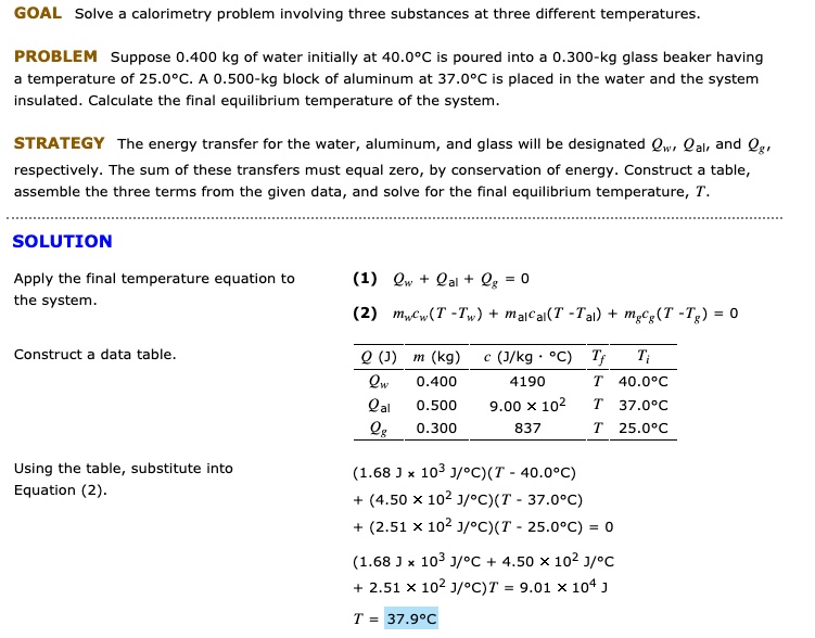 SOLVED: GOAL Solve calorimetry problem involving three substances at ...