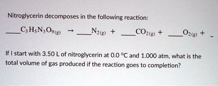 nitroglycerin decomposes in the following reaction c3 hsn o9g nzg co0zg ...