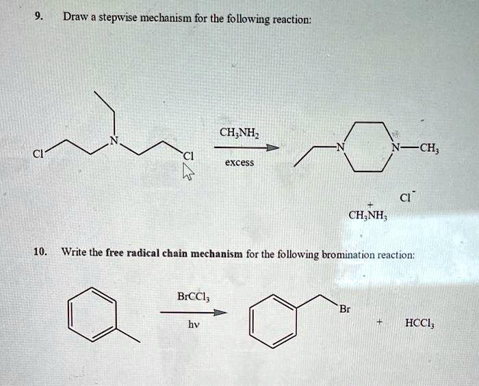 SOLVED: Draw stepwise mechanism for the following reaction: CH3NH2 + CH3Cl -> CH3NHCH3 + HCl ...