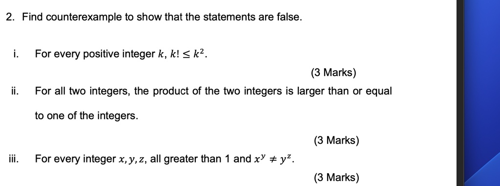 SOLVED: 2. Find counterexample to show that the statements are false i ...