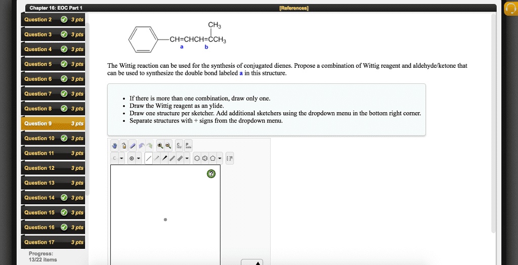 SOLVED: ' The Wittig reaction can be used for the synthesis of ...