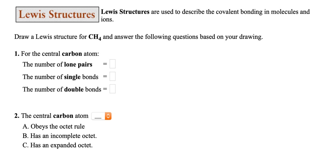 lewis structures lewis structures are used to describe the covalent ...