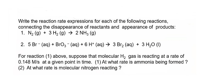 SOLVED: Write the reaction rate expressions for each of the following ...