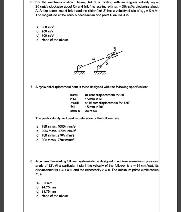 6 for the mechanism shown below link 2 is rotating with an angular velocity 20 rads clockwise ...