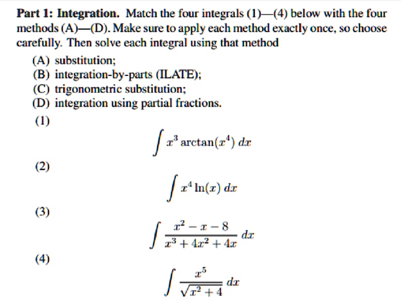 part i integration match the four integrals 1 4 below with the four methods a dmake sure t0 ...