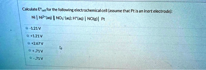 SOLVED: Calculate E%celi for the following lectrochemical cell (assume ...