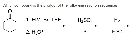 SOLVED: Which compound is the product of the following reaction ...