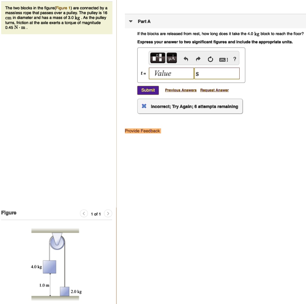 SOLVED:The two blocks in the ligure(Figure 1) are connected by massless rope that passes over ...