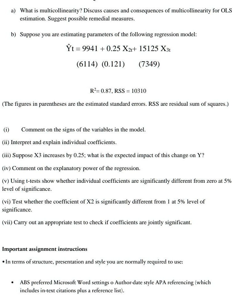 SOLVED: a) What is multicollinearity? Discuss the causes and consequences of multicollinearity ...
