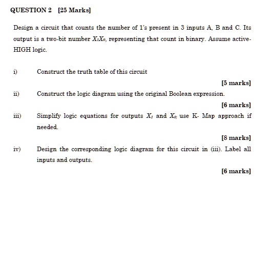 SOLVED: QUESTION 2 [25 Marks] Design a circuit that counts the number ...